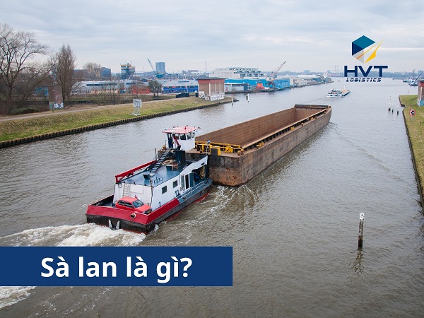 Sà lan là gì? Các loại sà lan phổ biến nhất hiện nay